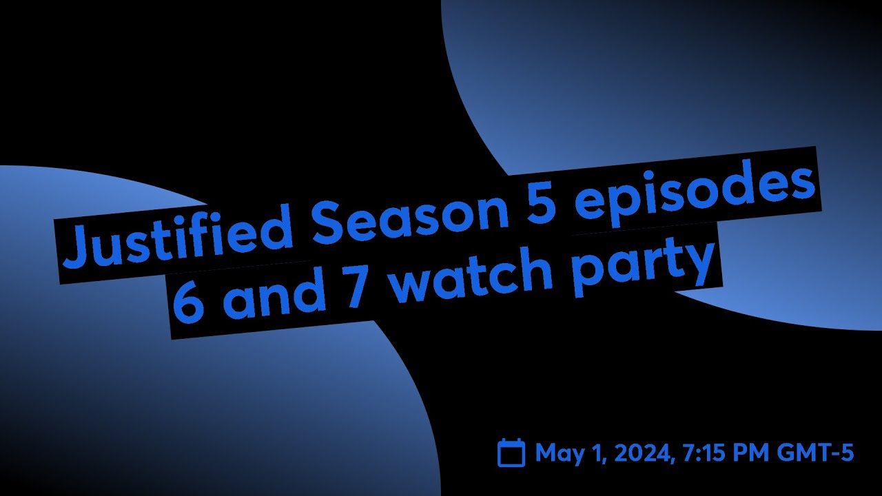 Justified Season 5 episodes 6 and 7 watch party - YouTube