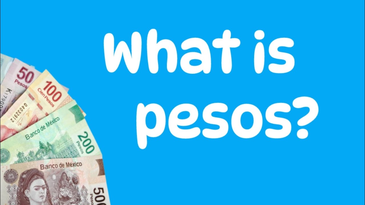 What is pesos? - YouTube