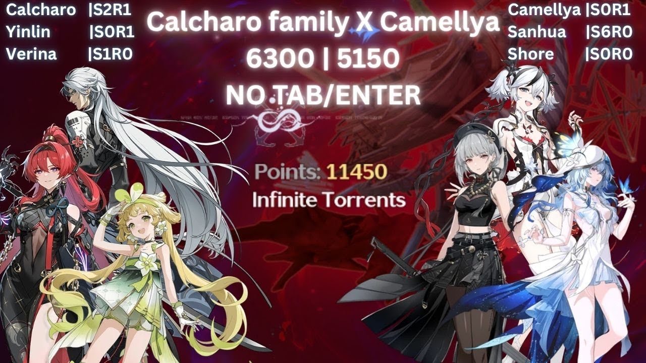 "LET'S GO FASTER!!" Calcharo Family X Camellya Team 11450Points! [Whiwa ...