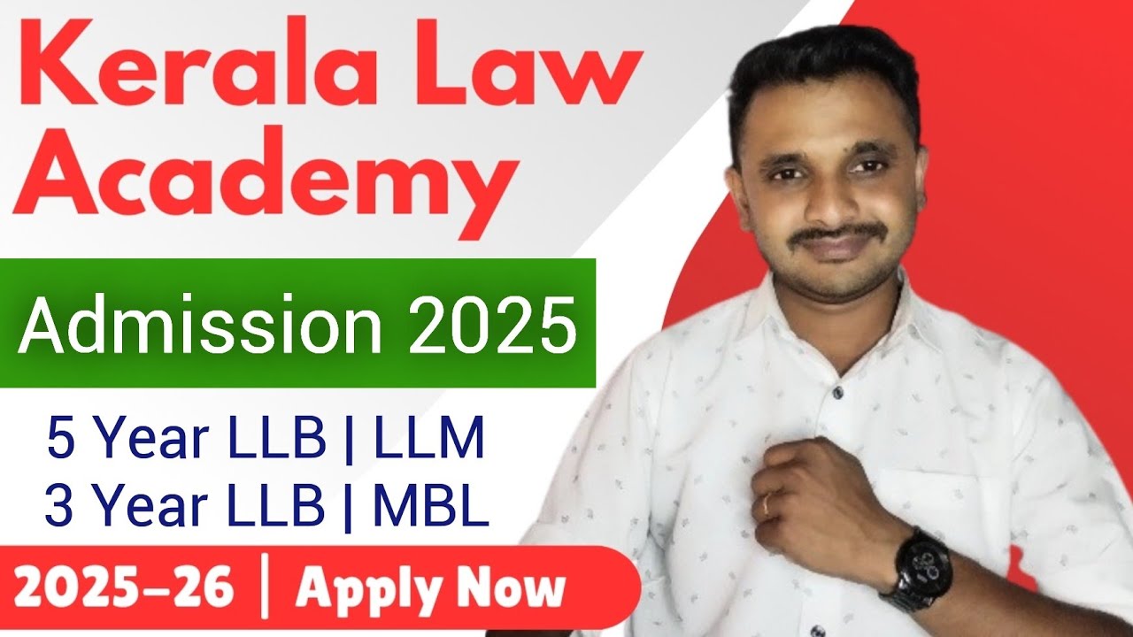 Kerala Law Academy Admission 2025 | Kerala LLB Admission 2025 | LLM ...