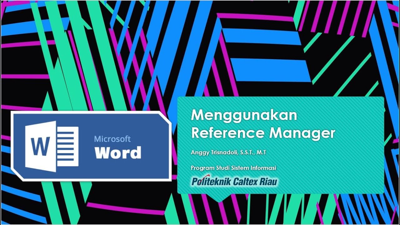 Menggunakan Reference Manager pada Ms. Word || Tata Tulis Bahasa ...