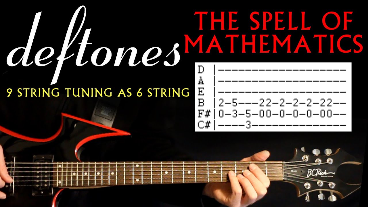 Deftones Spell Of Mathematics Guitar Lesson / Guitar Tab / Guitar Tabs ...