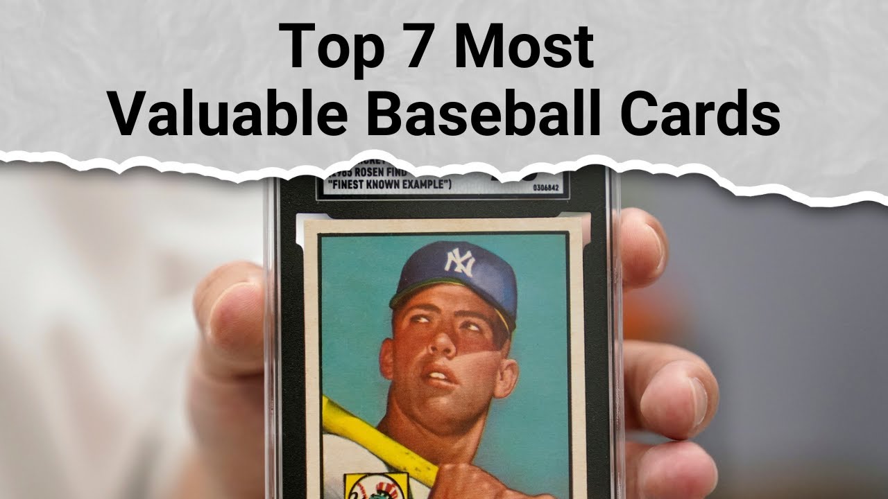 Top 7 Most Valuable Baseball Cards - YouTube