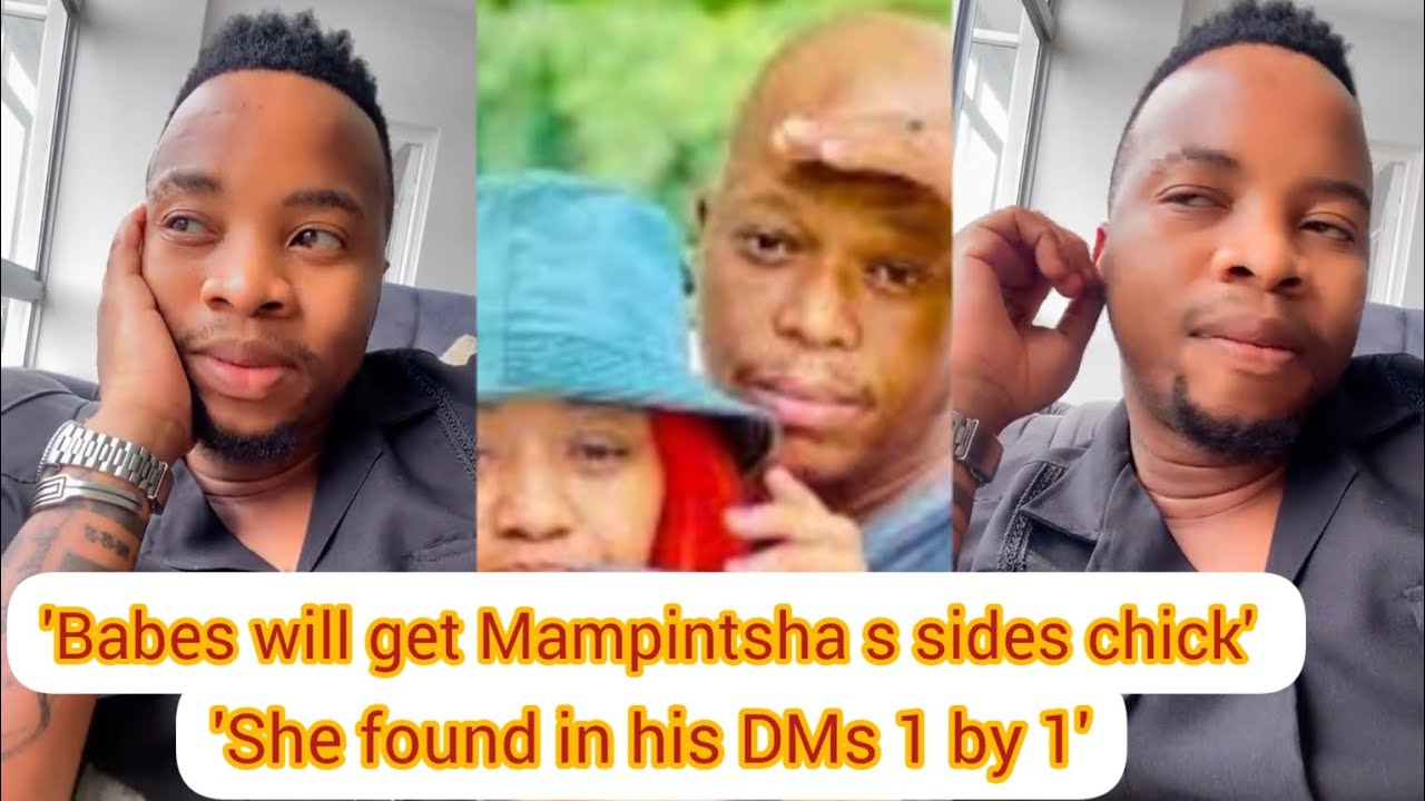 Babes s friend Sizwe reveals how babes plans on dealing with Mampintsha ...
