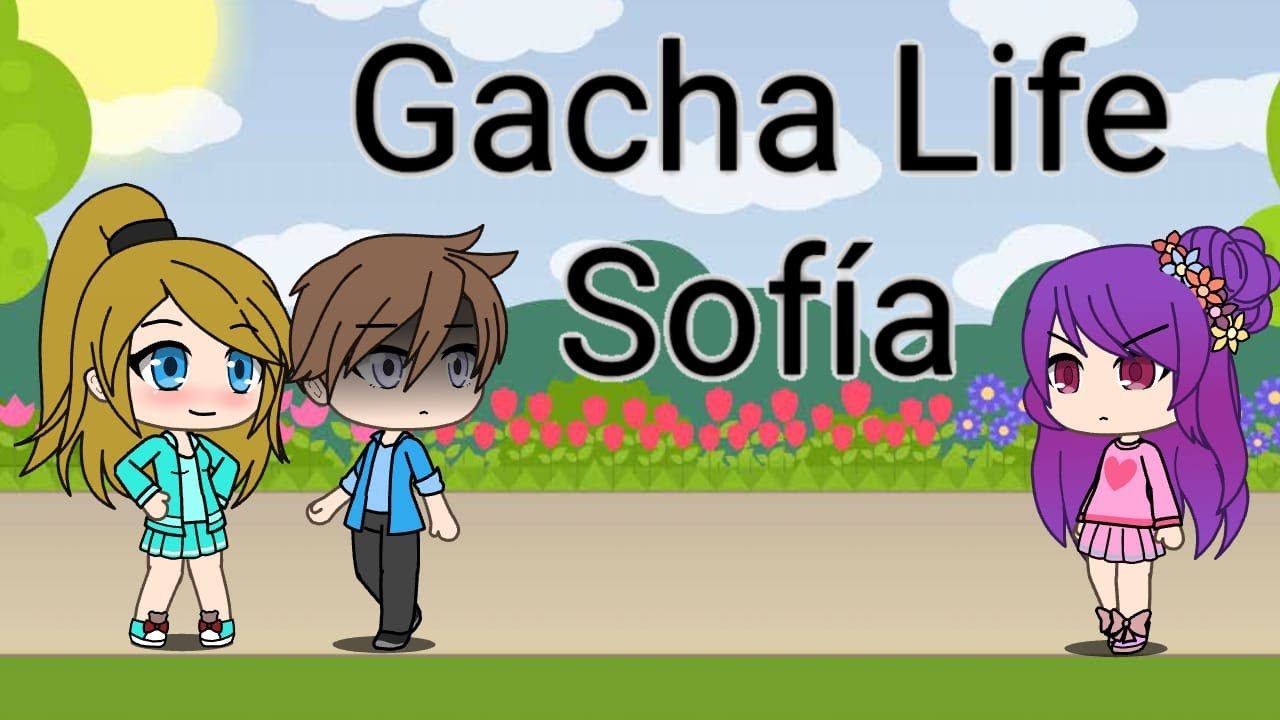 Gacha Life: Sofía - YouTube