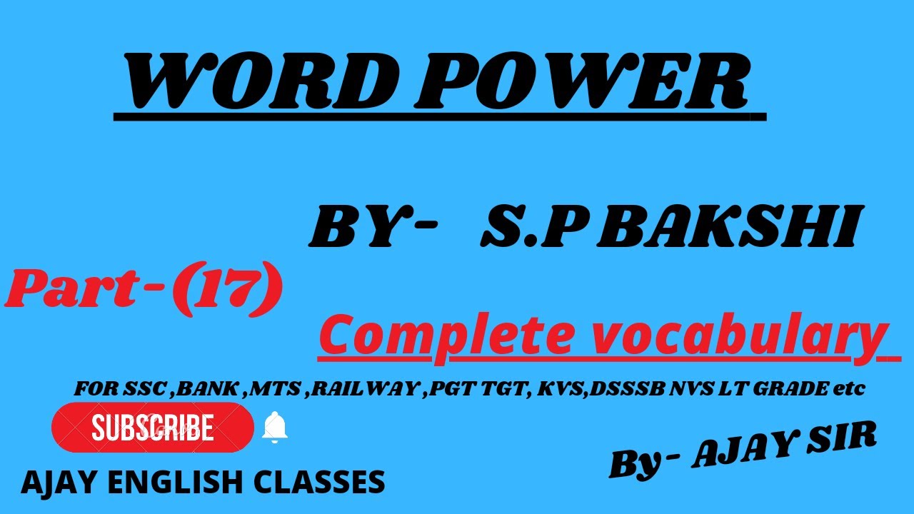 WORD POWER BY S.P.BAKSHI COMPLETE VOCABULARY BY AJAY SIR PART 17 BY ...