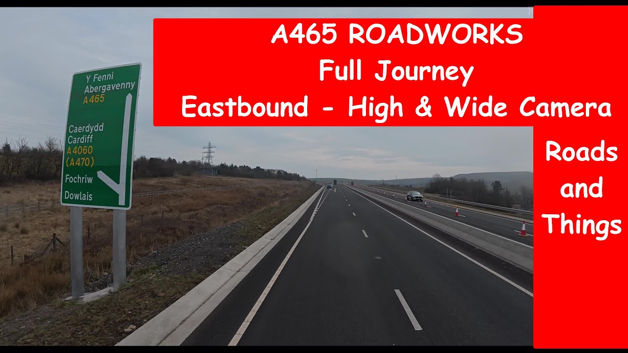 The A465 Dowlais Top To Hirwaun NEW Dual Carriageway. Eastbound High ...