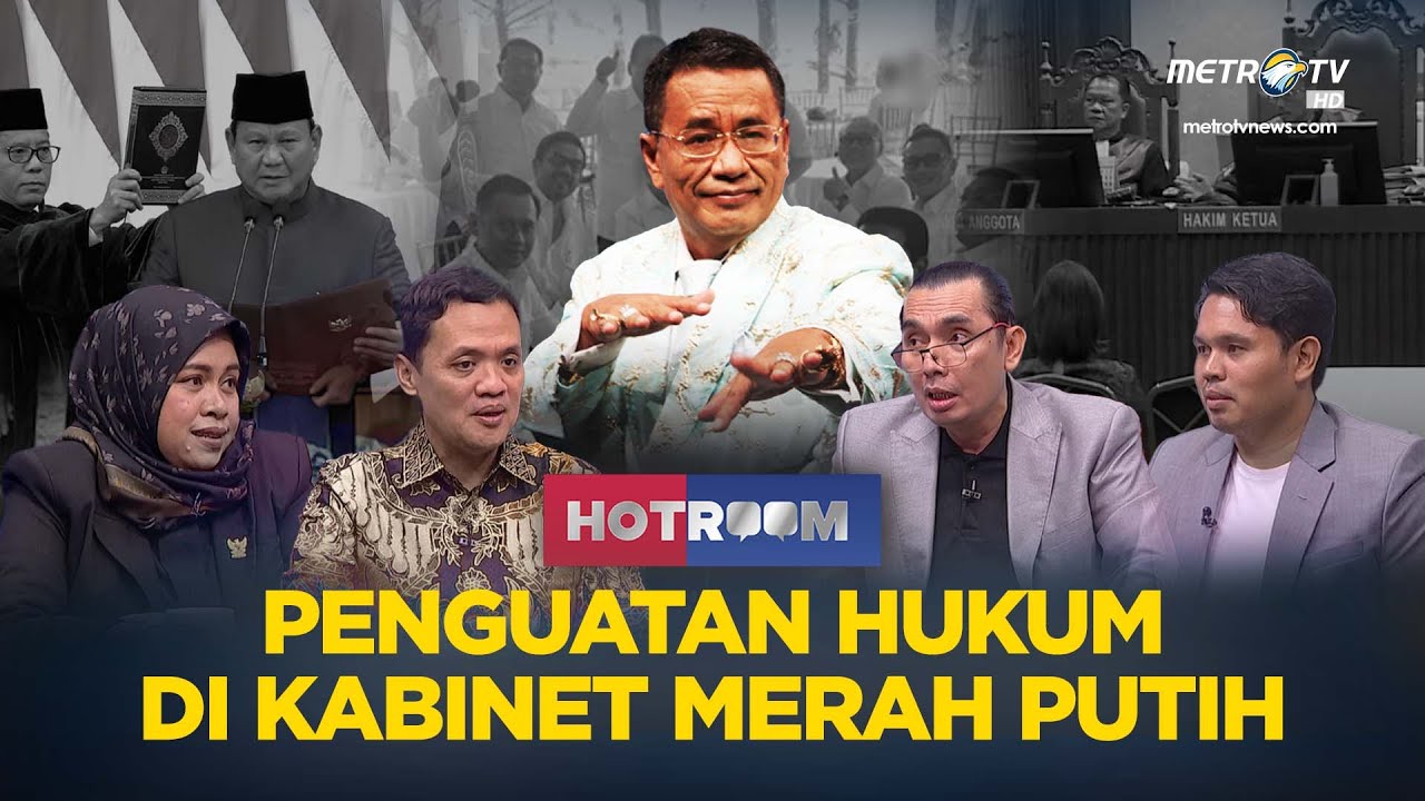 [FULL] PENGUATAN HUKUM DI KABINET MERAH PUTIH | HOTROOM - YouTube