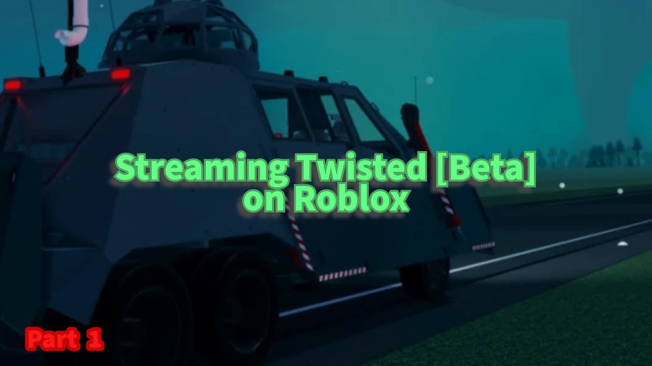 Twisted [Beta] Part 1 Stream - YouTube