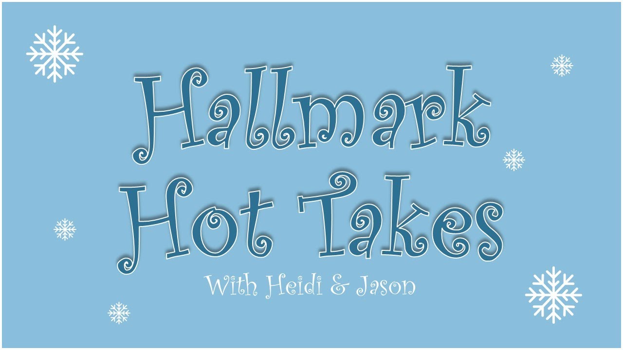 Hallmark Hot Takes - In Merry Measure - YouTube