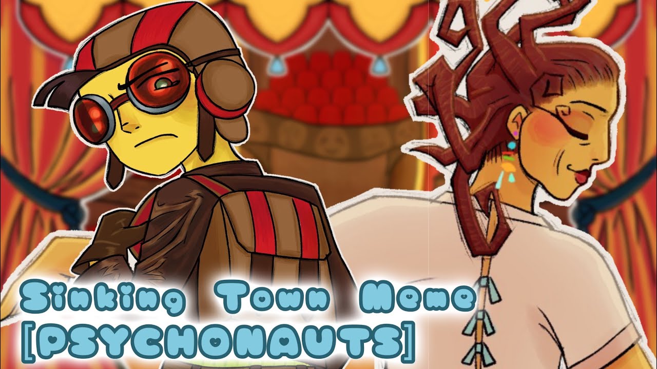 [PSYCHONAUTS] Sinking Town Animation Meme - YouTube