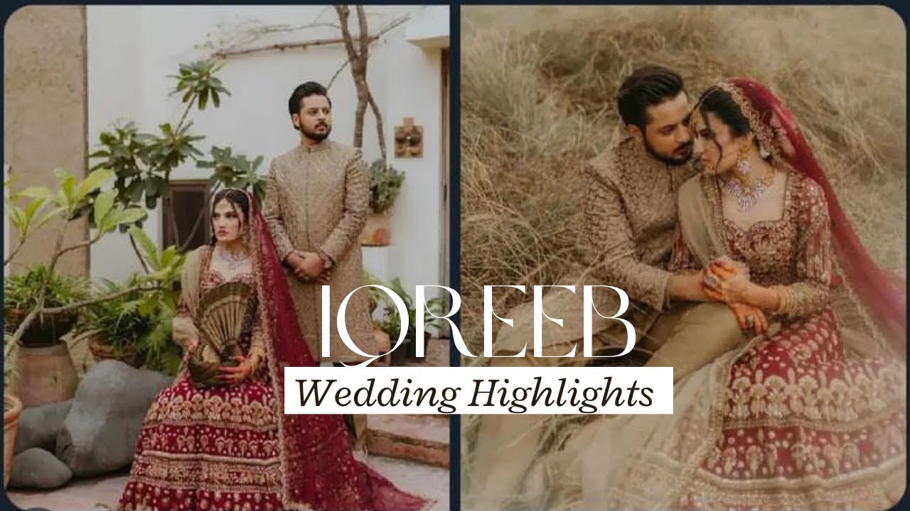 IQREEB KI SHADI ||Iqra & Areeb Wedding Highlights #iqrakanwal # ...
