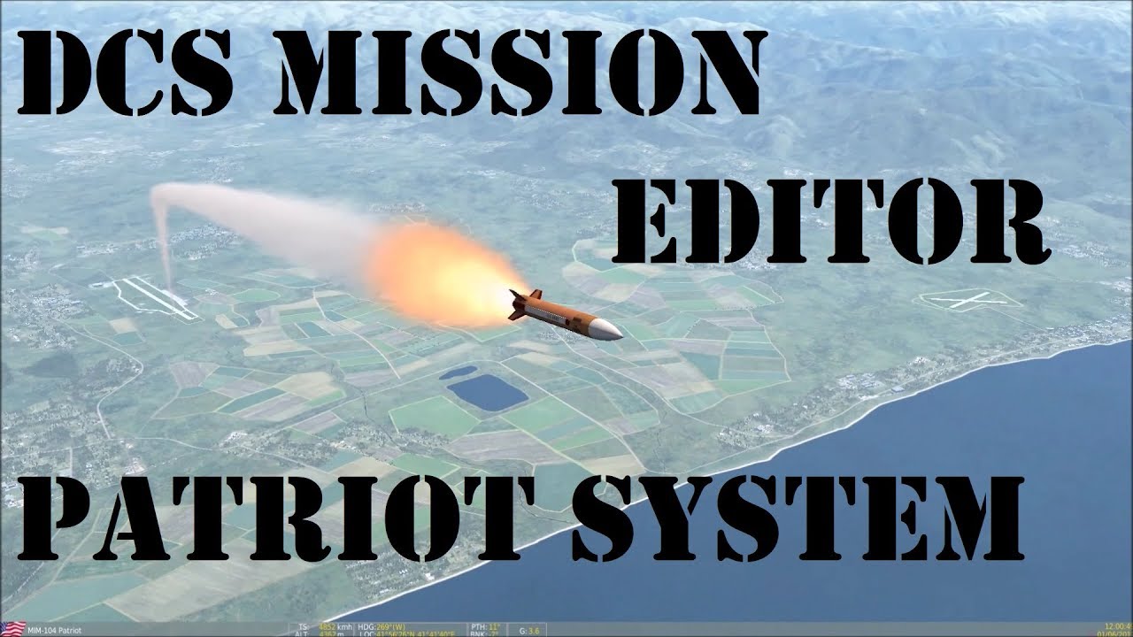 DCS mission editor tutorial PATRIOT SYSTEM - YouTube
