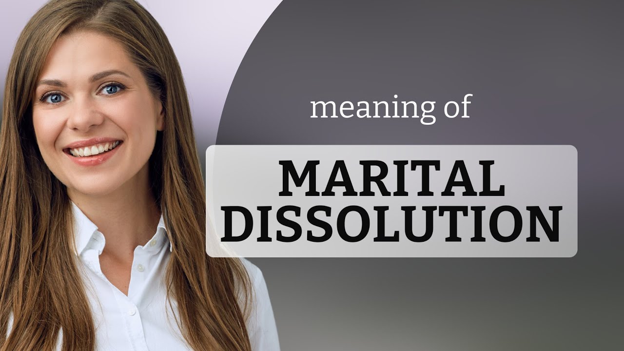 Unlocking the Meaning of "Marital Dissolution" - YouTube