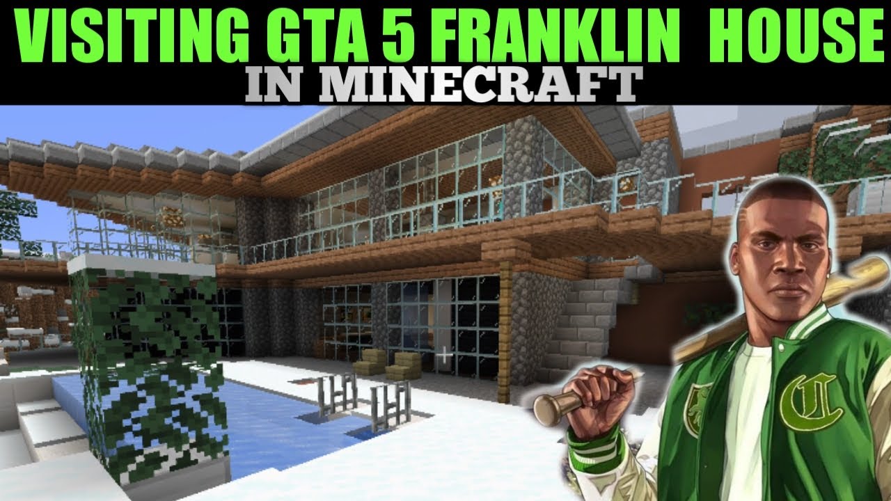 VISITING GTA 5 FRANKLIN HOUSE IN MINECRAFT || MINECRAFT #1 GAMEPLAY ...