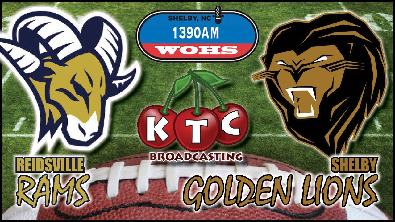 Reidsville Rams @ Shelby Golden Lions - audio - Round 4 Playoffs on KTC ...