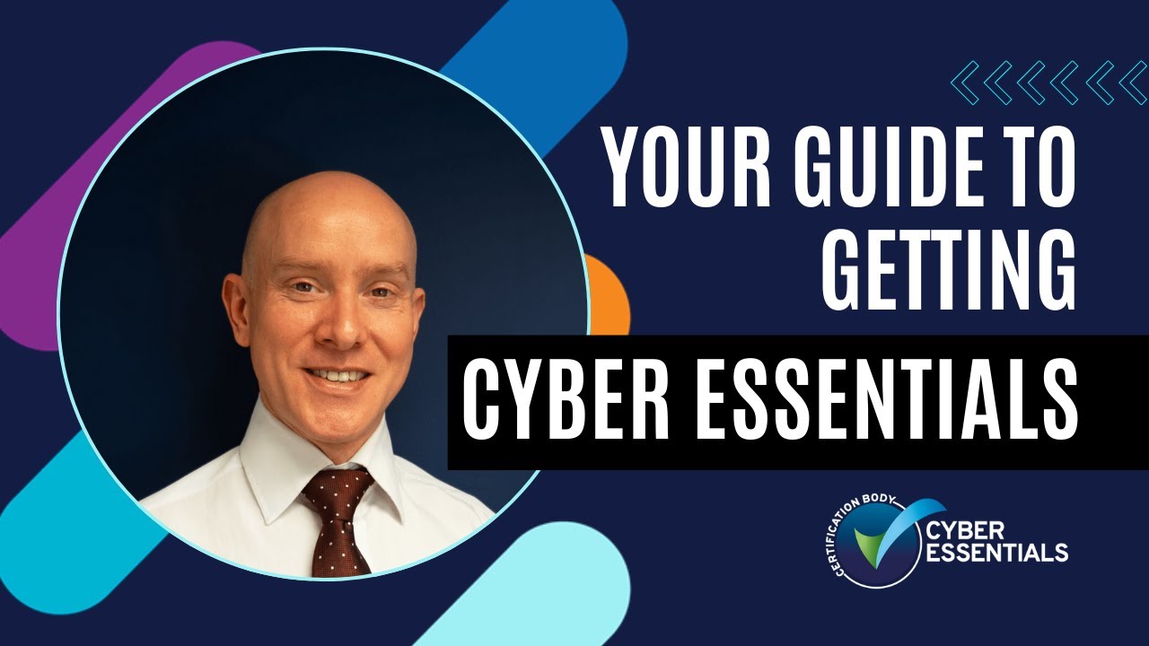 Cyber Essentials Certification Guide and Process - YouTube