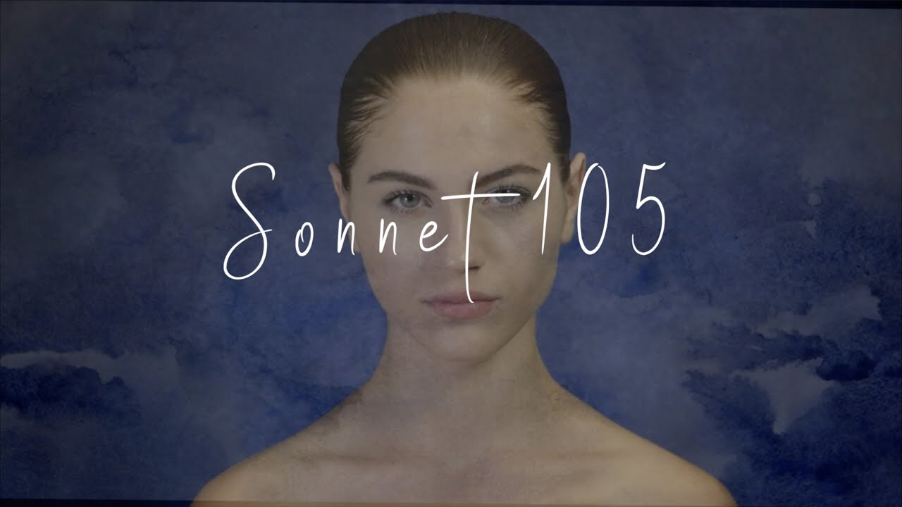 Shakespeare's Sonnet 105 - "Let not my love be called idolatry" - YouTube