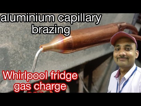 aluminium capillary brazing | Whirlpool fridge repair @ForeverTechHindi ...
