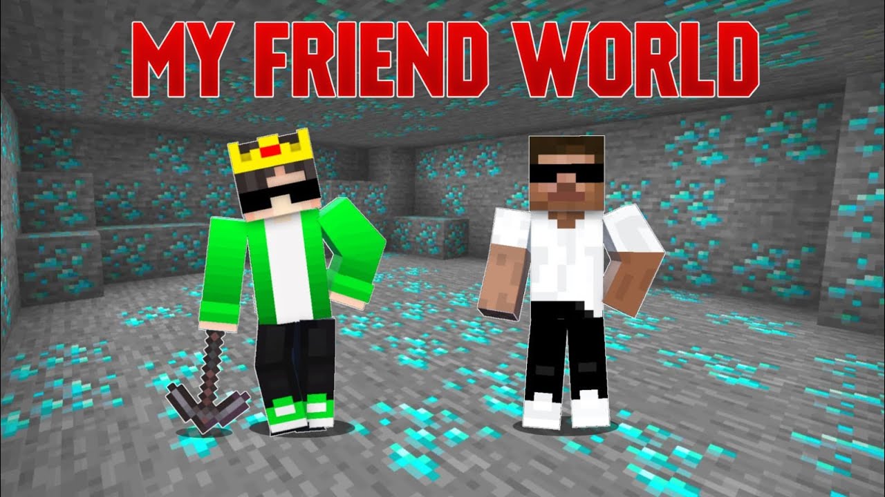 UNLIMITED DIAMONDS 💎 MY FRIENDS WORLD IN MINECRAFT - YouTube
