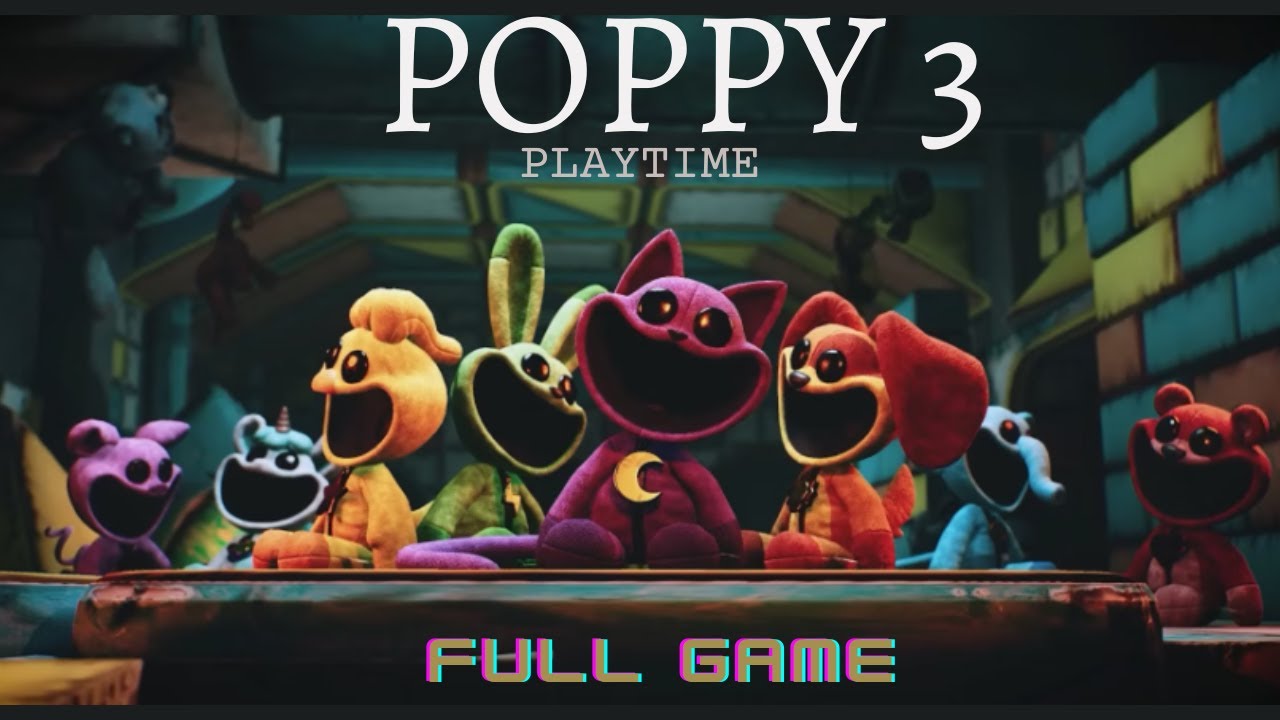 Poppy Playtime Chapter 3 FULL GAME | All Tapes/Cutouts | No Commentary ...