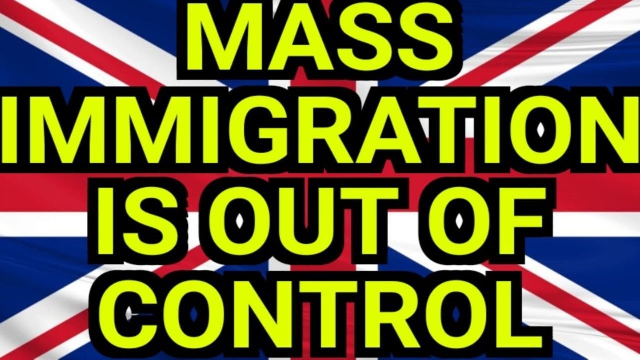 MASS IMMIGRATION IS OUT OF CONTROL IN THE UK - YouTube