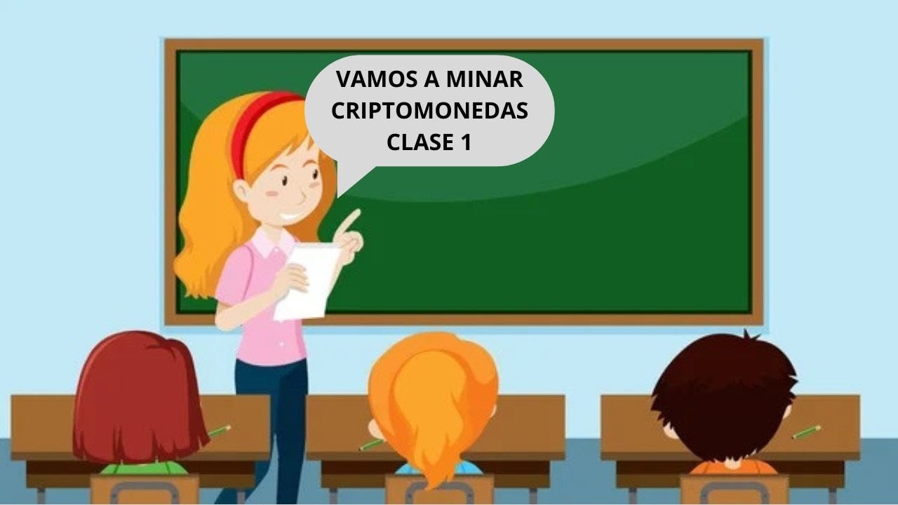 PRIMER CLASE | Minamos criptomonedas desde cero | Minero Gama Baja ...