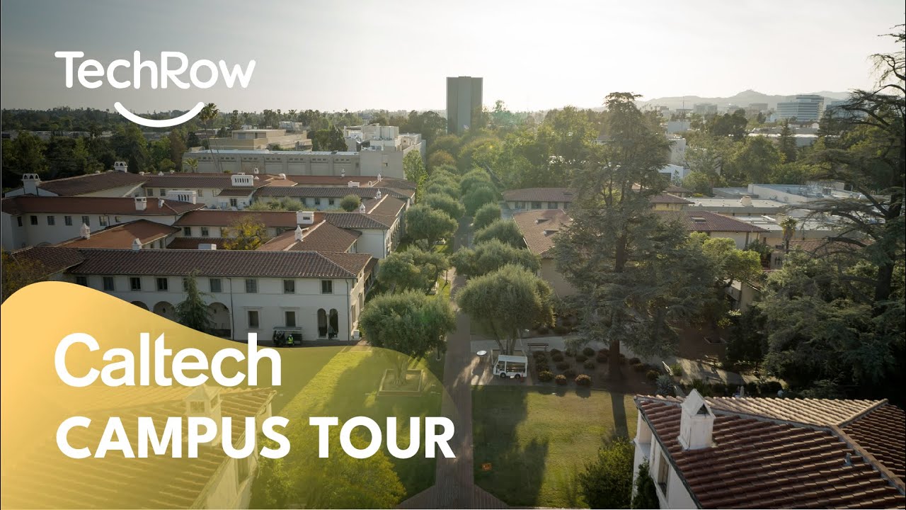 Caltech Campus Tour