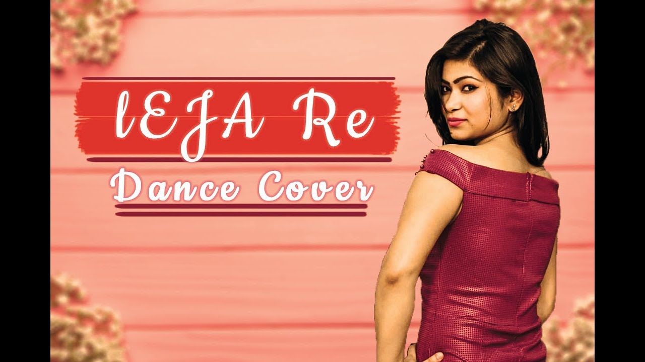 Leja leja RE Dance Cover. | driftupdancestudio | - YouTube