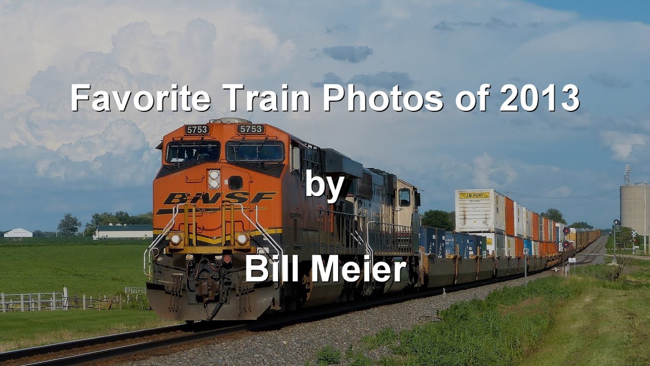 Bill's Train Photo Favorites of 2013 - YouTube