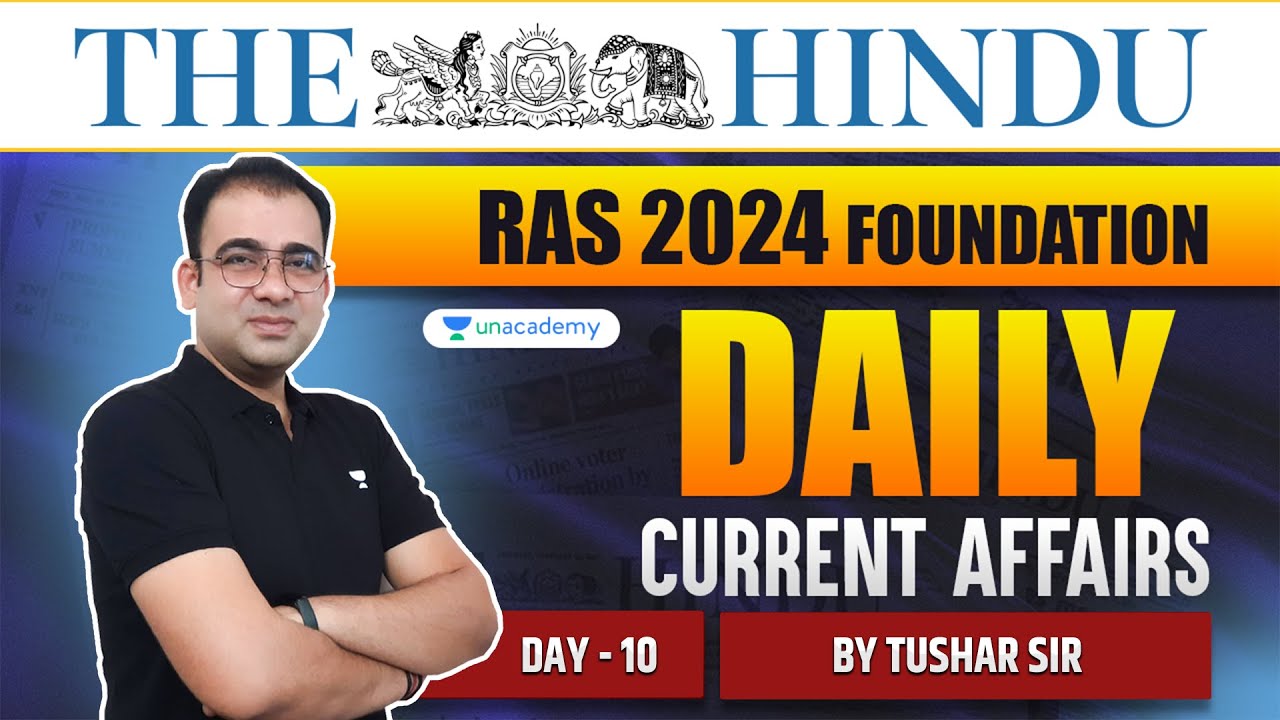 RAS 2024 Foundation | Daily Current Affairs | Day 10 | Tushar sir # ...