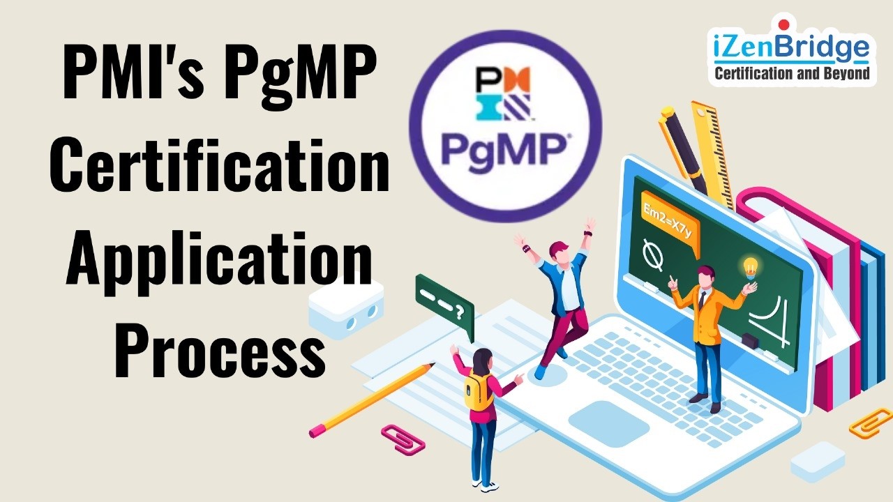 PMI's PgMP Certification Application Process #PgMPiZenBridge - YouTube