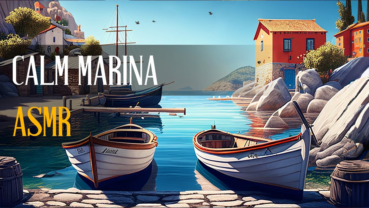 ⚓ Calm Marina ASMR: Sea Shore Ambience with Soothing Soft Waves and ...