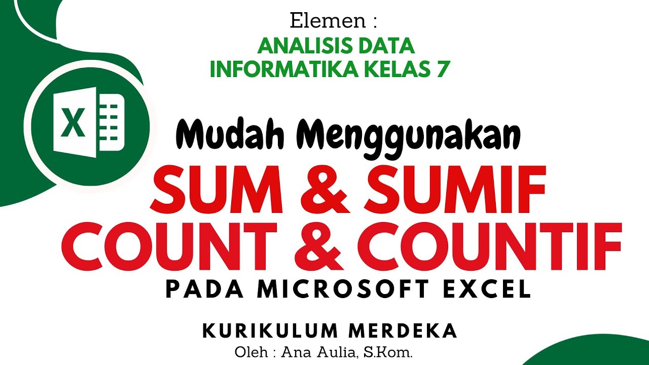 5 Mudah Menggunakan Sum And Sumif Count And Countif Pada Excel Analisis 4263