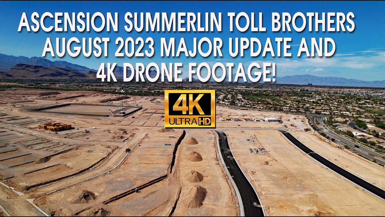 Ascension Summerlin Toll Brothers August 2023 Major Update 4k Drone Footage! - YouTube