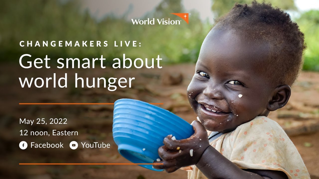 Changemakers Live: Get Smart About World Hunger - YouTube