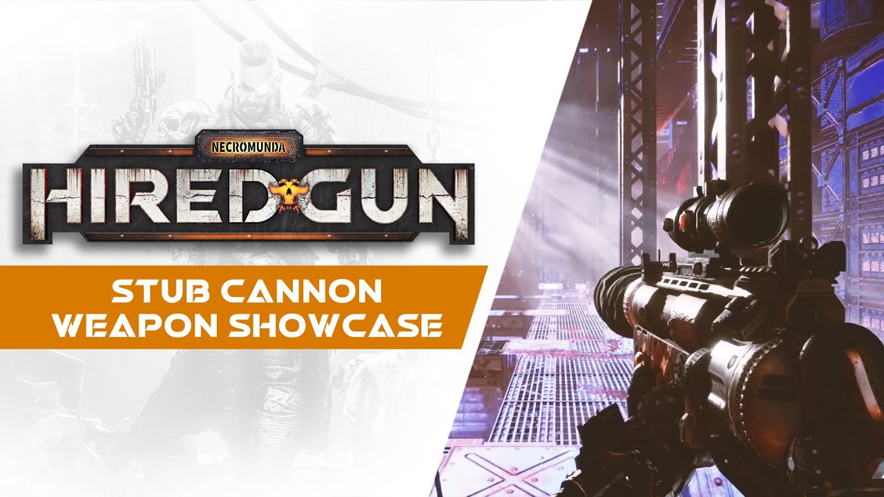 Necromunda: Hired Gun - Stub Cannon Weapon Showcase - YouTube