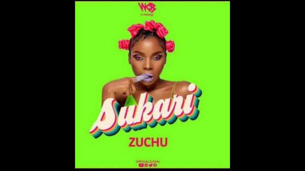 Zuchu - Sukari (Official Music Video) - YouTube