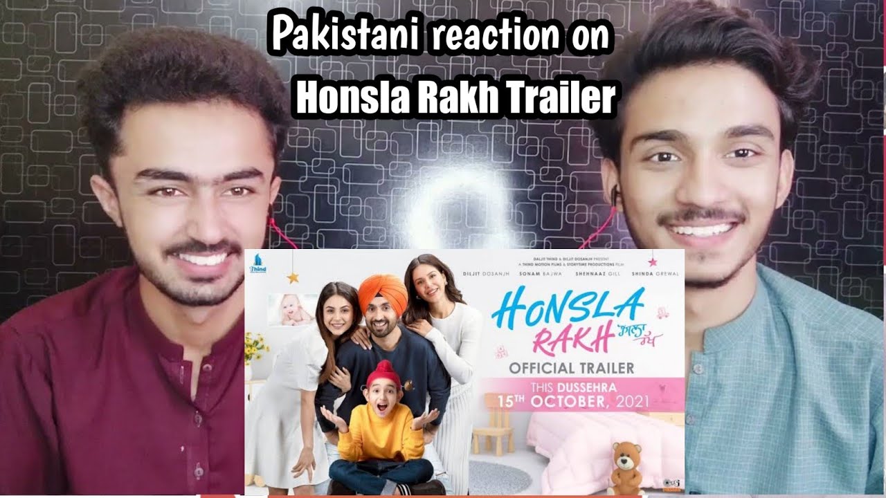 Pakistani React To Honsla Rakh (Official Trailer) Diljit Dosanjh, Sonam ...
