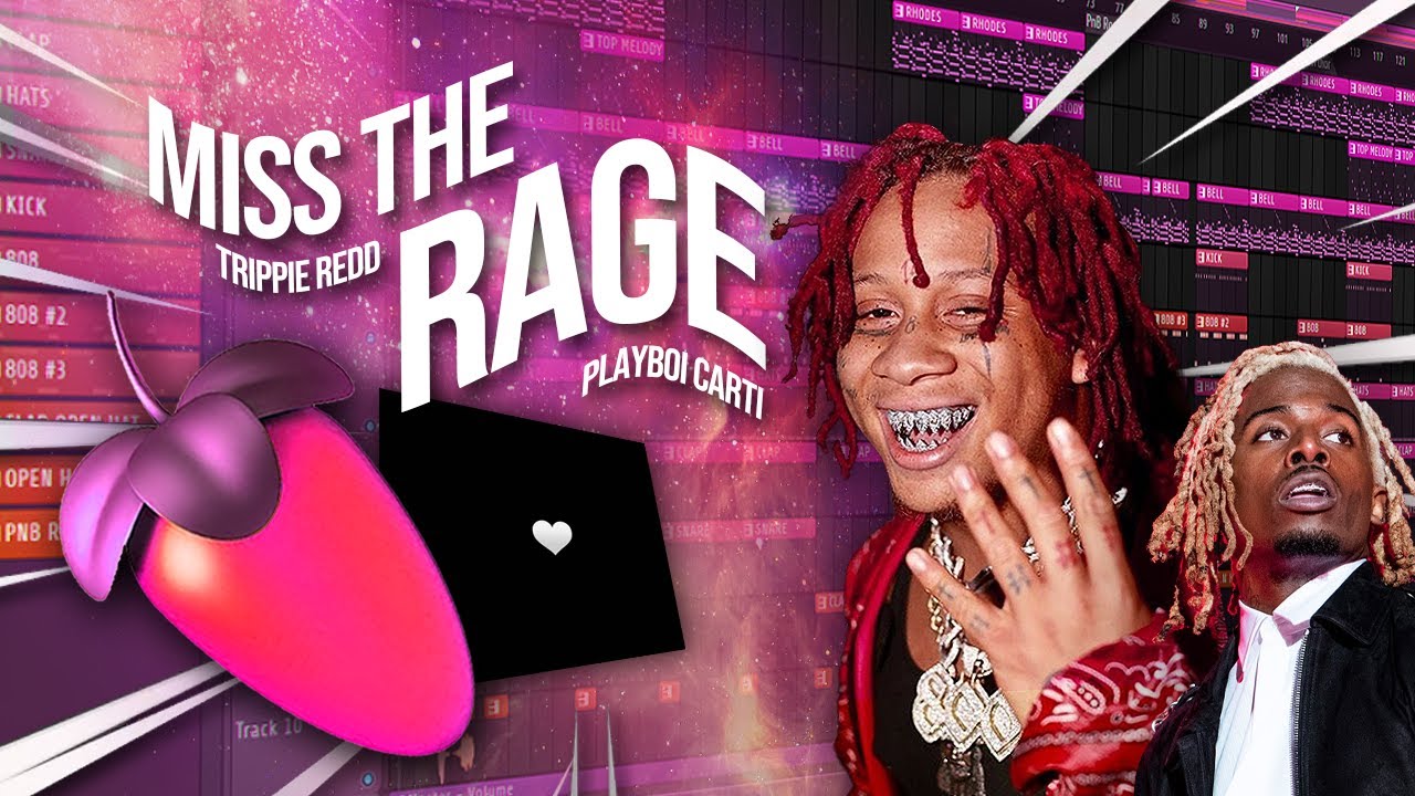 Trippie Redd - Miss The Rage ft. Playboi Carti *100% ACCURATE REMAKE ...