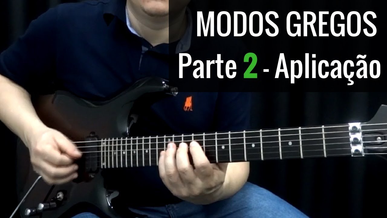 [Modos Gregos] Parte 2 - Aplicação dos modos no Campo Harmônico Maior ...
