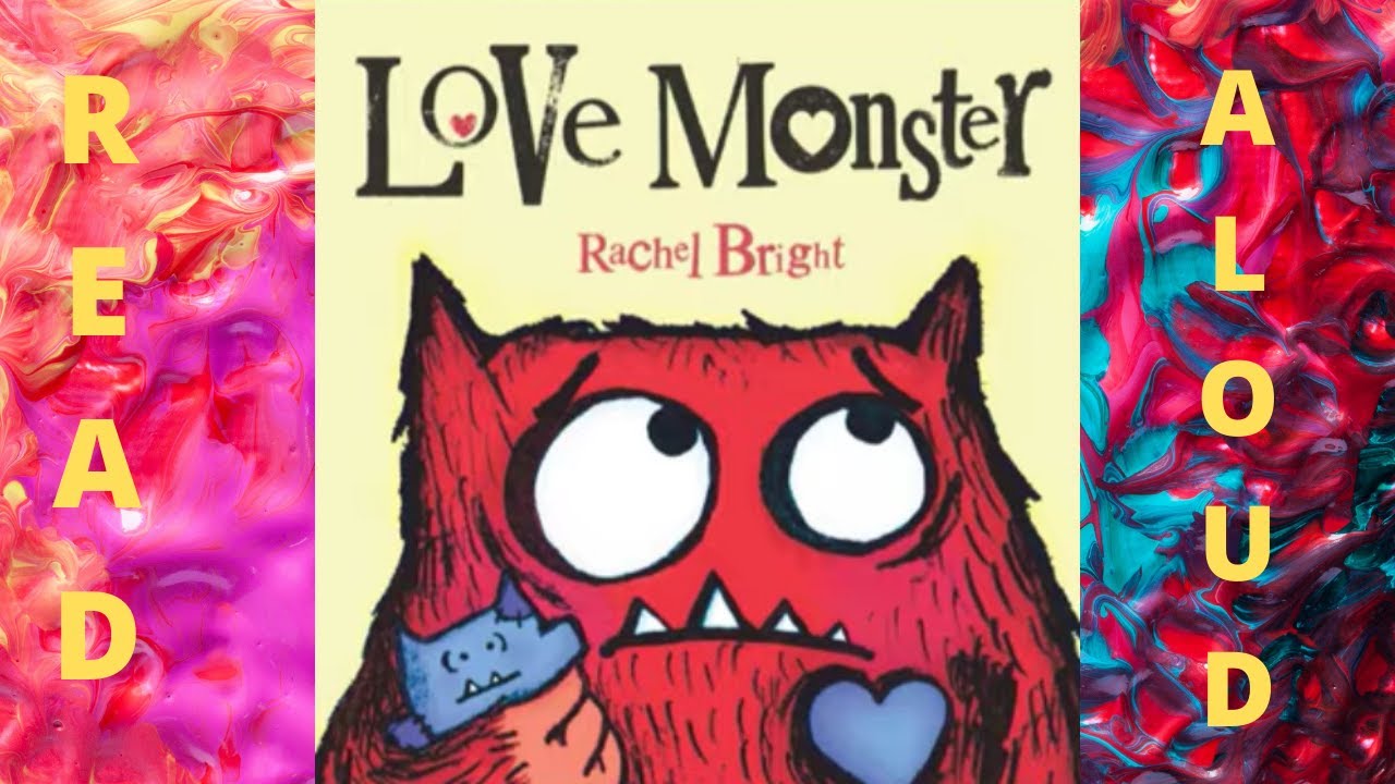 ️Read Aloud: Love Monster by Rachel Bright ️ - YouTube