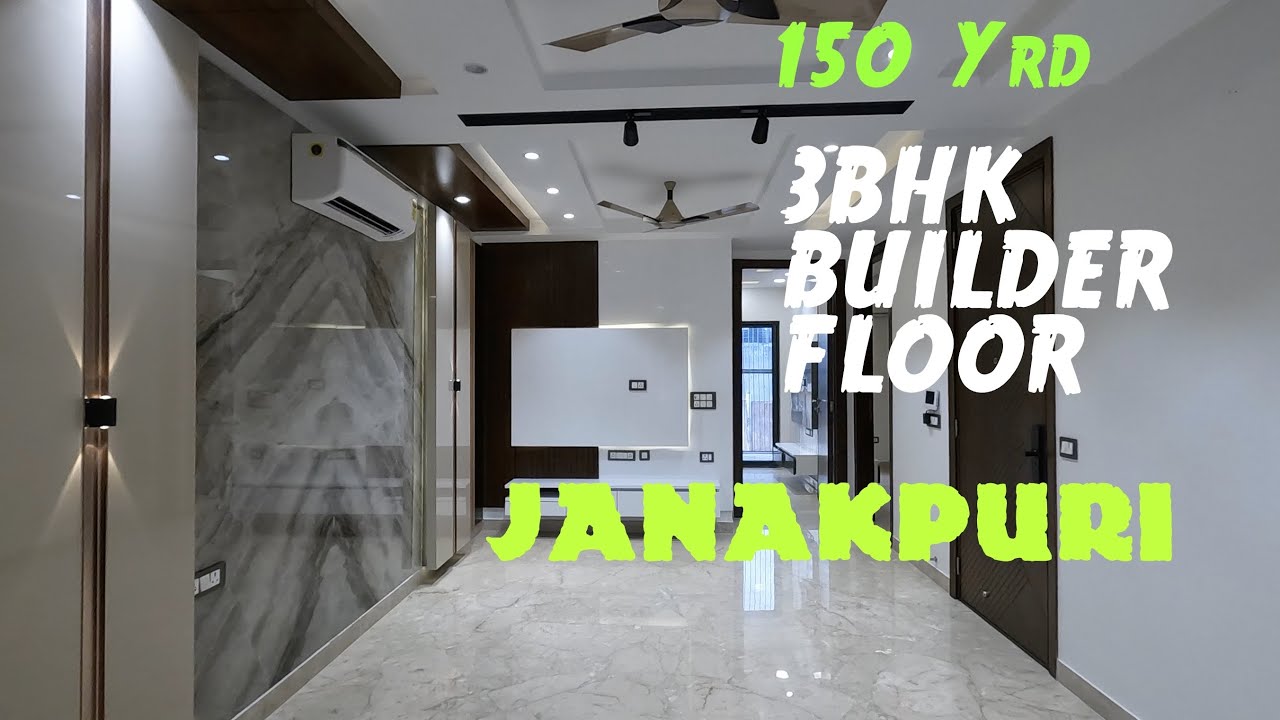 150 Yards Ultra Luxury 3BHK Builder Floor in Janakpuri | Super Interior | West Delhi Builder ...