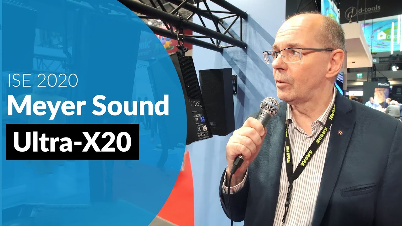Meyer Sound ULTRA-X20 - nowe kolumny instalacyjne (ISE 2020) - YouTube
