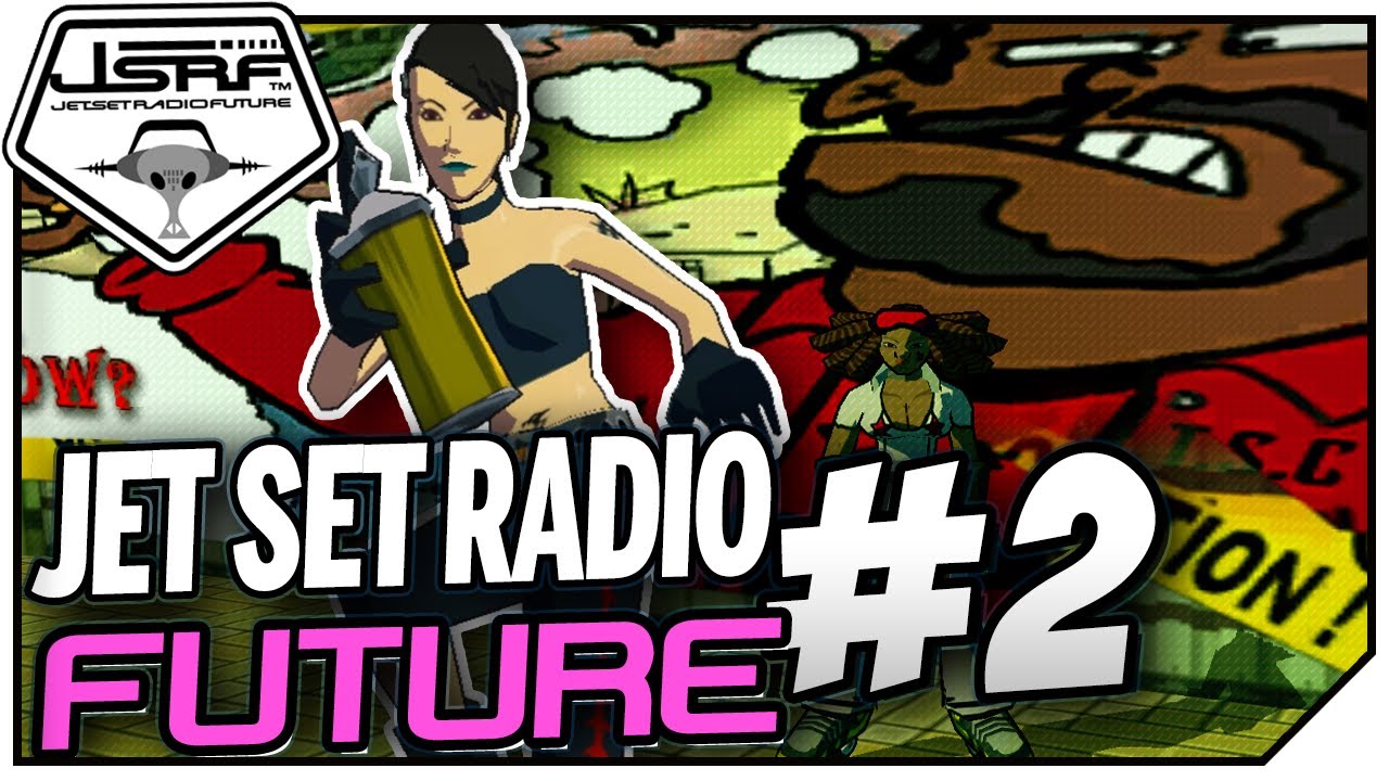 The Modded Characters are SICK! - Jet Set Radio Future #2 - YouTube