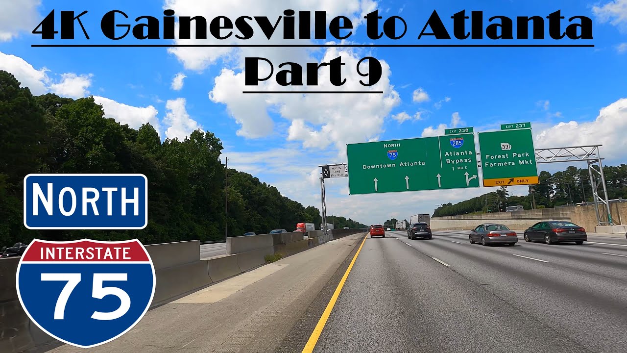 4K I-75 North. Interstate 75 North. Gainesville to Atlanta Part 9 - YouTube