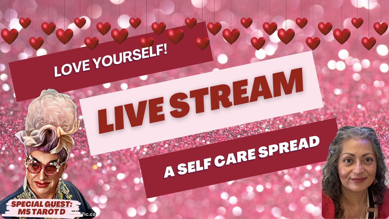 Love Yourself: A Self Care Chat with @MsTarotD - YouTube
