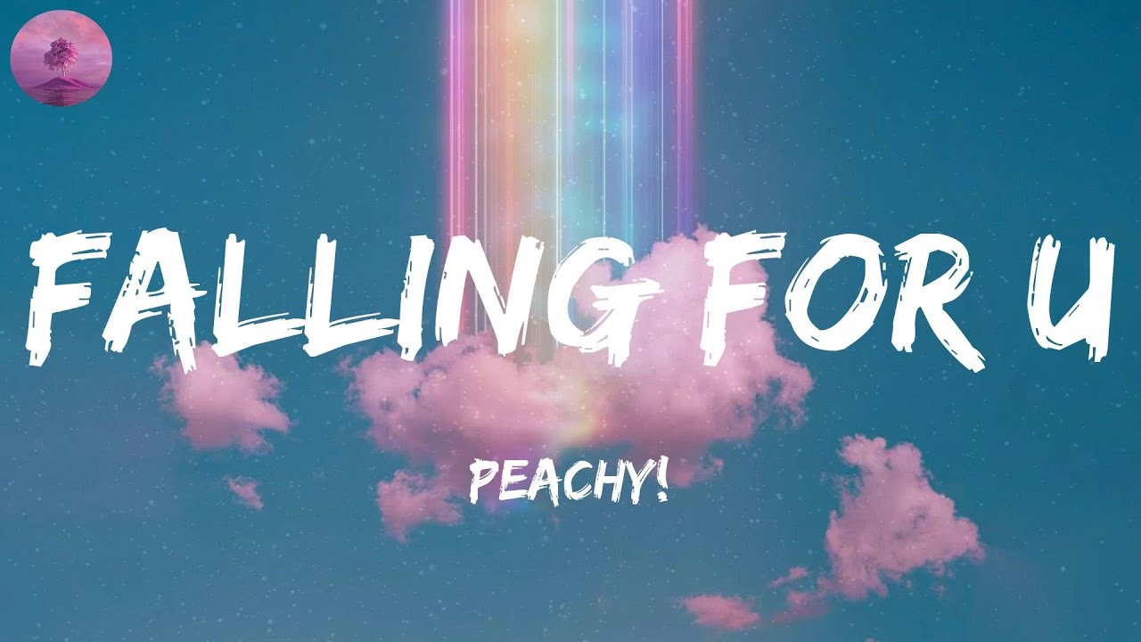 Peachy! - Falling for U (Lyric Video) - YouTube