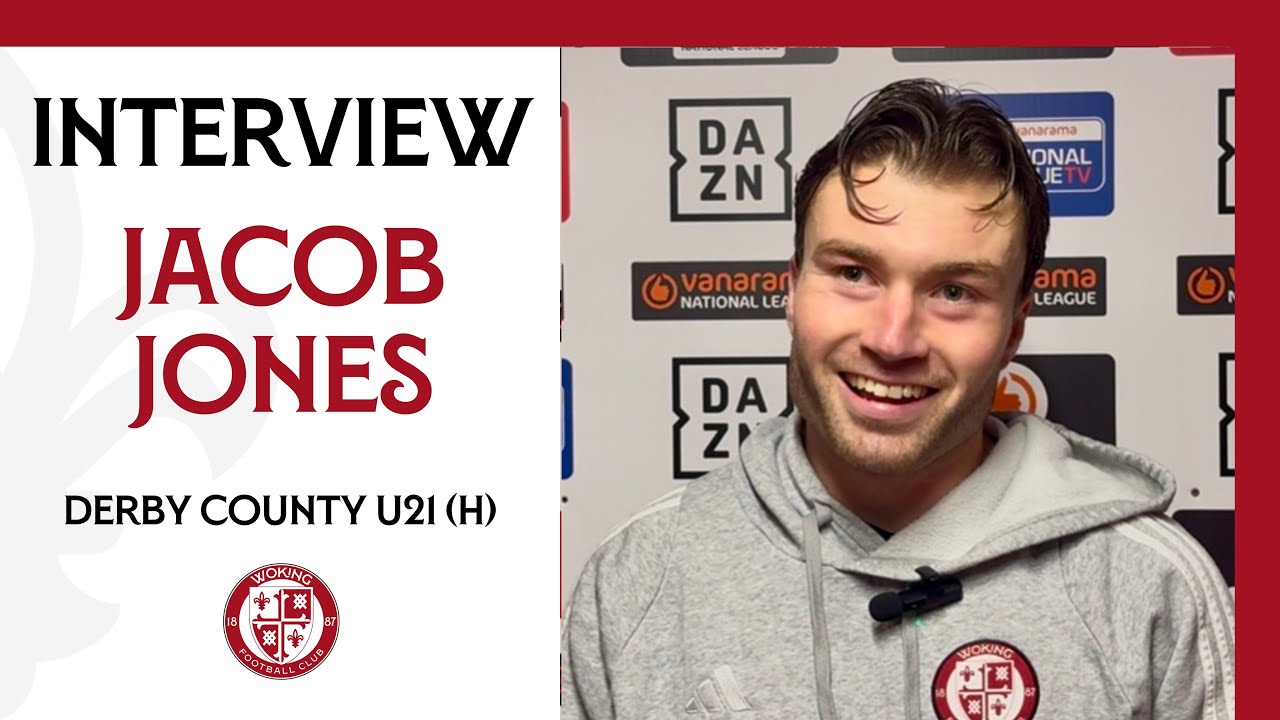 Woking 2-0 Derby County U21 | Jacob Jones Interview - YouTube
