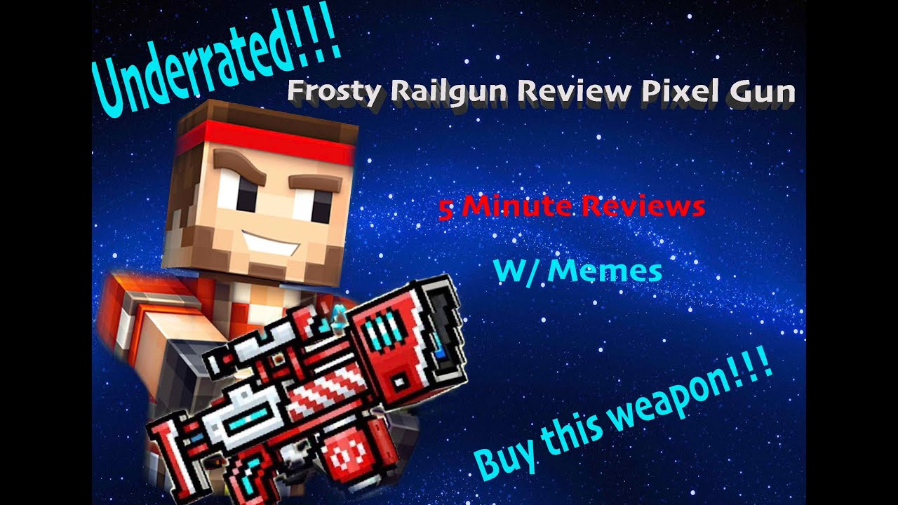 iS tHE fRoStY RaiLGuN gOod (5 Minute Reviews) I Pixel Gun 3D - YouTube